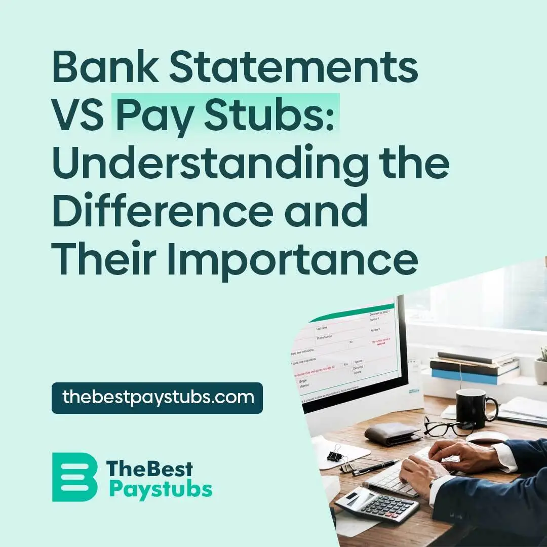 Bank Statements VS Pay Stubs: Understanding the Difference and Their ...